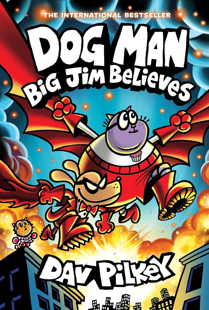 Dog Man: Big Jim Believes: A Graphic Novel (Dog Man #14) by Pilkey (Re – Maggie Mae's Bookshop