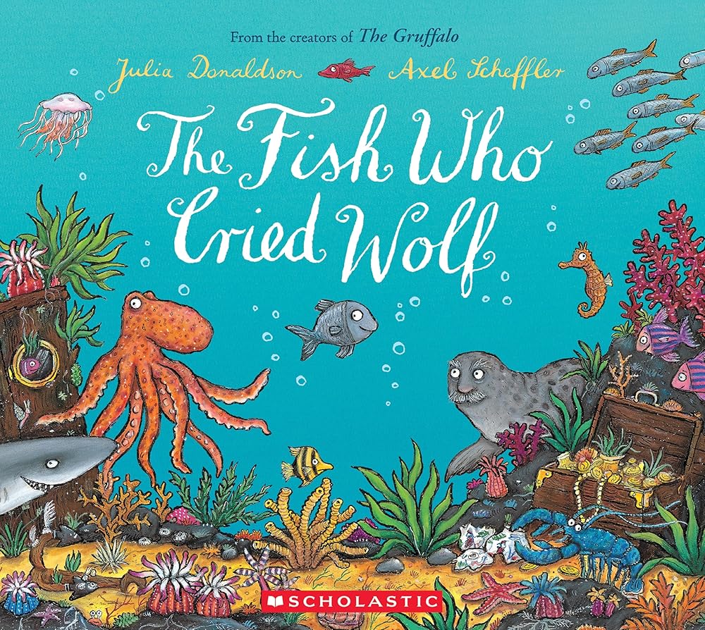 The Fish Who Cried Wolf by Donaldson – Maggie Mae's Bookshop