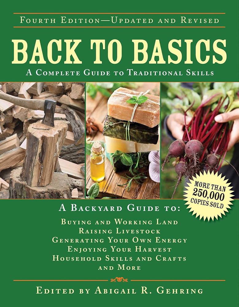 Back to Basics: A Complete Guide to Traditional Skills by Gehring ...