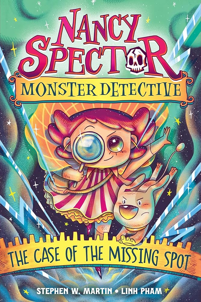 Nancy Spector, Monster Detective 1: The Case of the Missing Spot by Ma ...