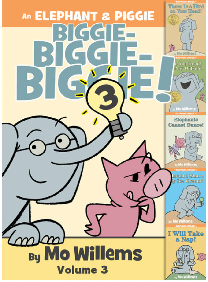 An Elephant & Piggie Biggie! Volume 3 by Willems – Maggie Mae's Bookshop